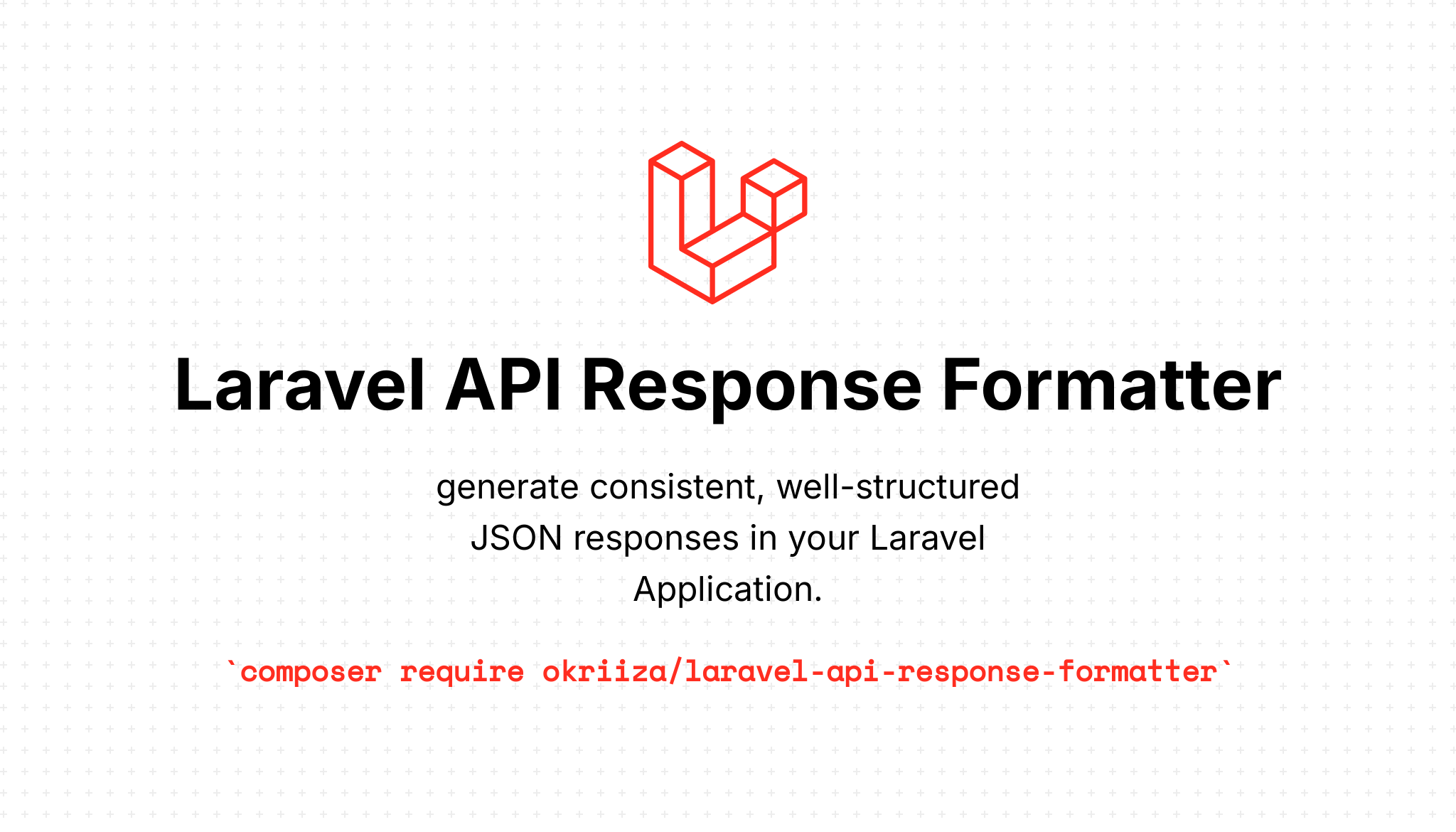GitHub - okriiza/laravel-api-response-formatter: 🚀 a simple package ... GitHub - okriiza/laravel-api-response-formatter: 🚀 a simple package ...